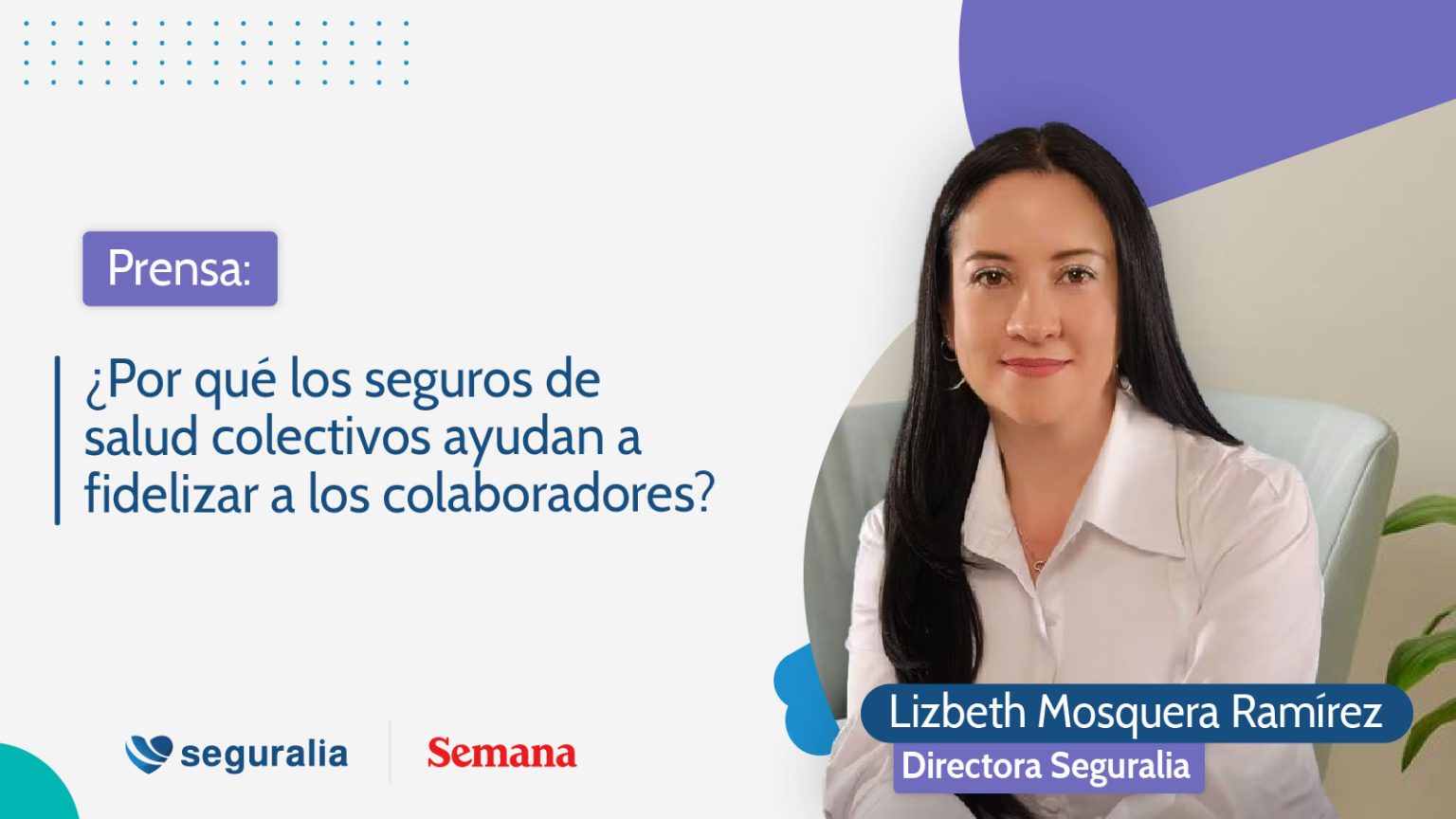 Prensa: Beneficios de los Seguros Colectivos para las empresas en ...